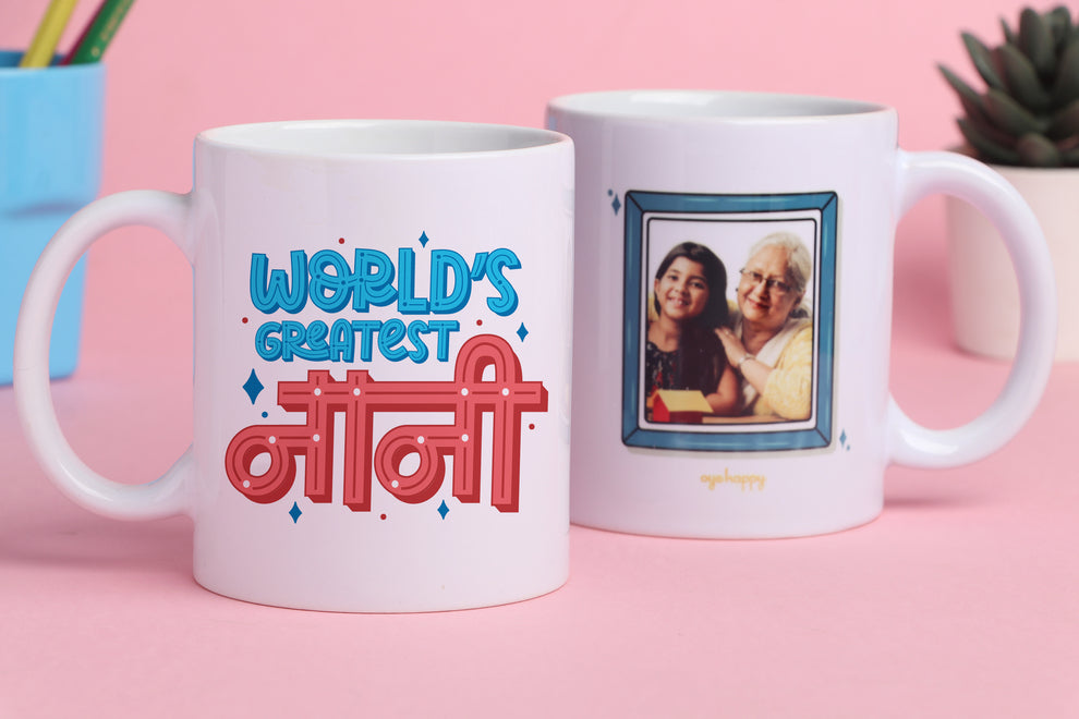 Greatest Nani photo mug | Best Gifts Online in India – Oye Happy